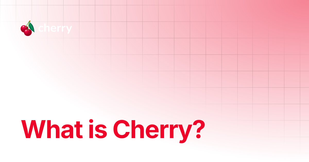 What Is Cherry Cherry